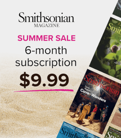Subscribe to Smithsonian Magazine